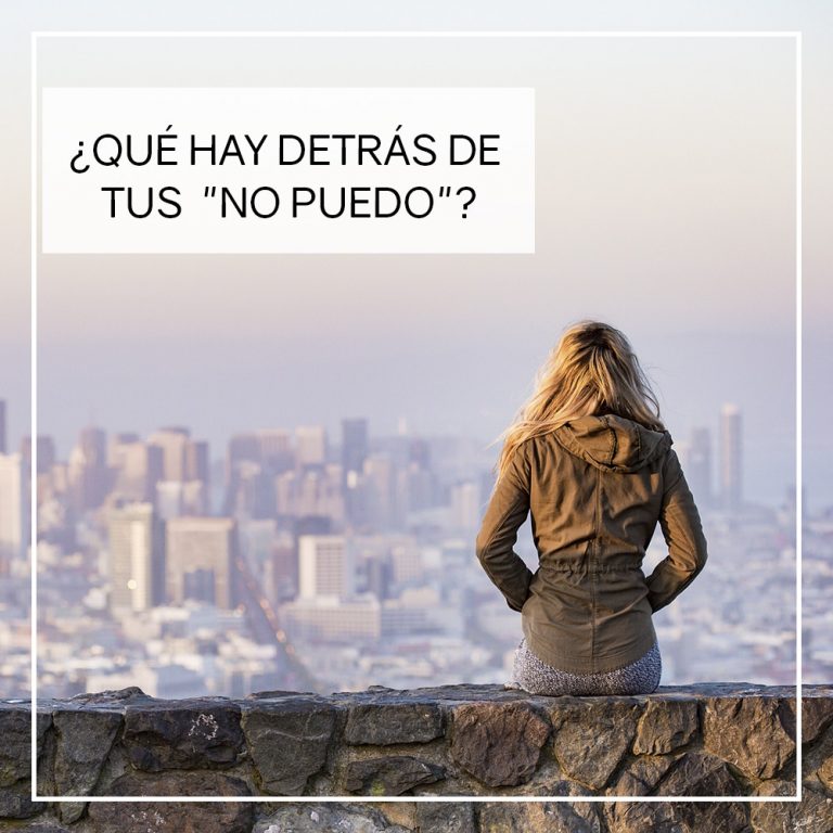 Descubre lo que realmente se oculta detrás de tus "No Puedo" - Mejor ...